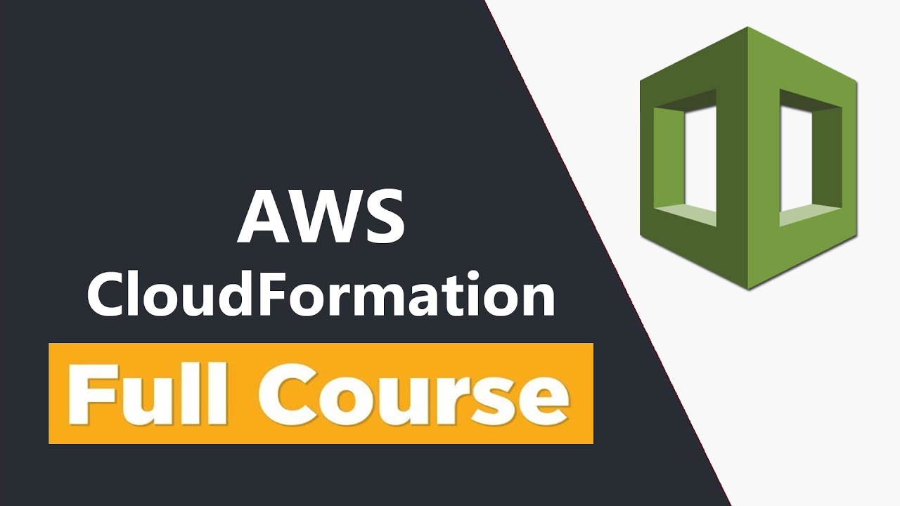 Aws Cloudformation Tutorial For Beginners Full Course Youtube