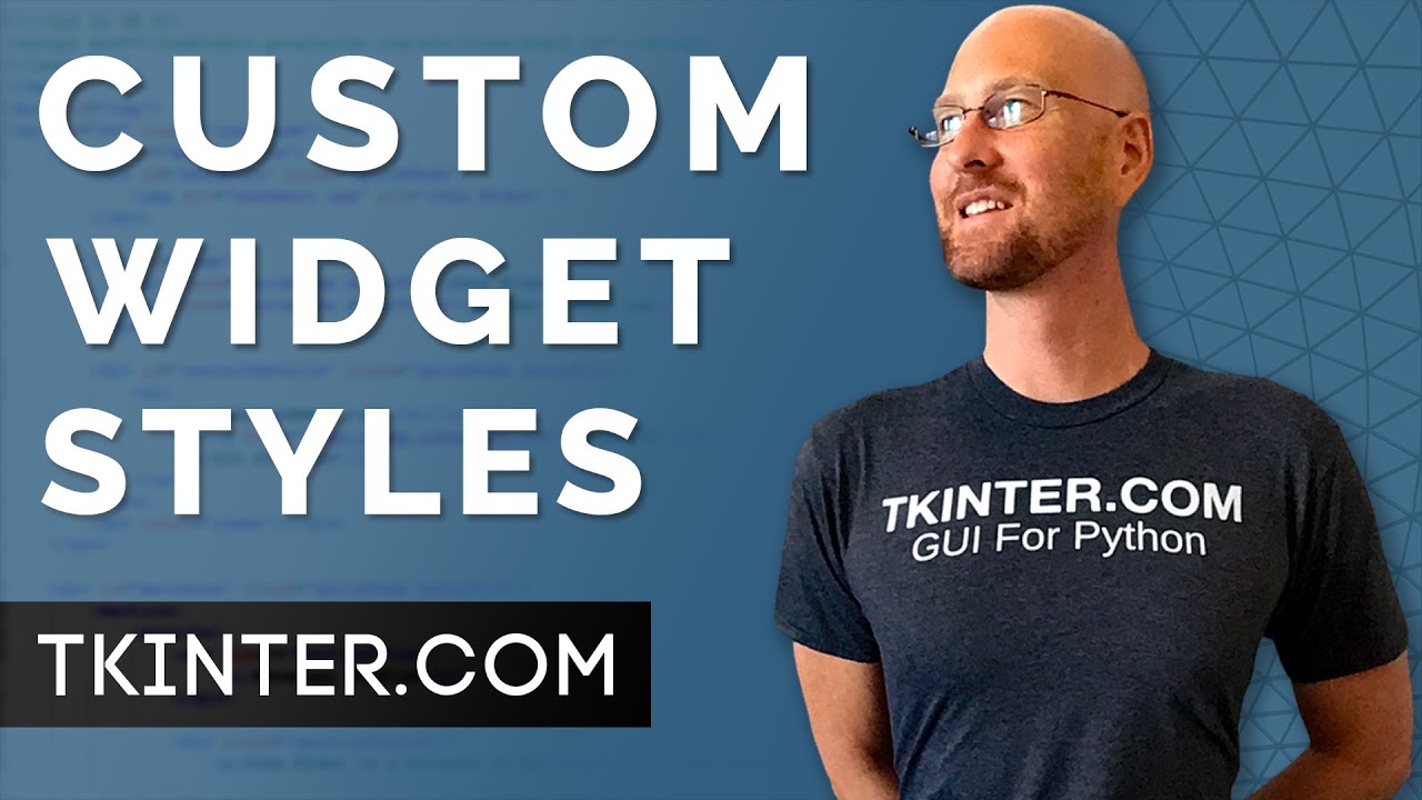 How To Create Custom Widget Styles Tkinter Projects 5 Youtube