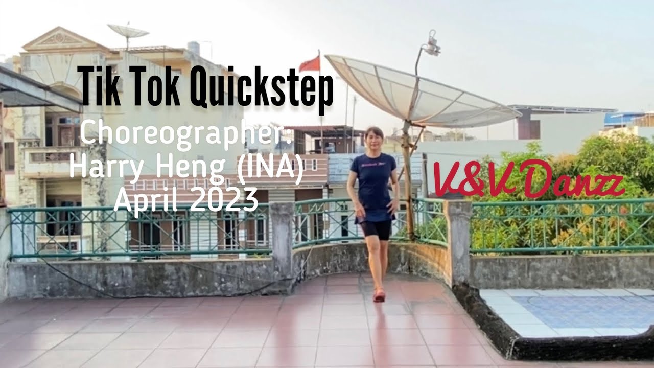 Tik Tok Quickstep Line Dance Choreo Harry Heng Youtube