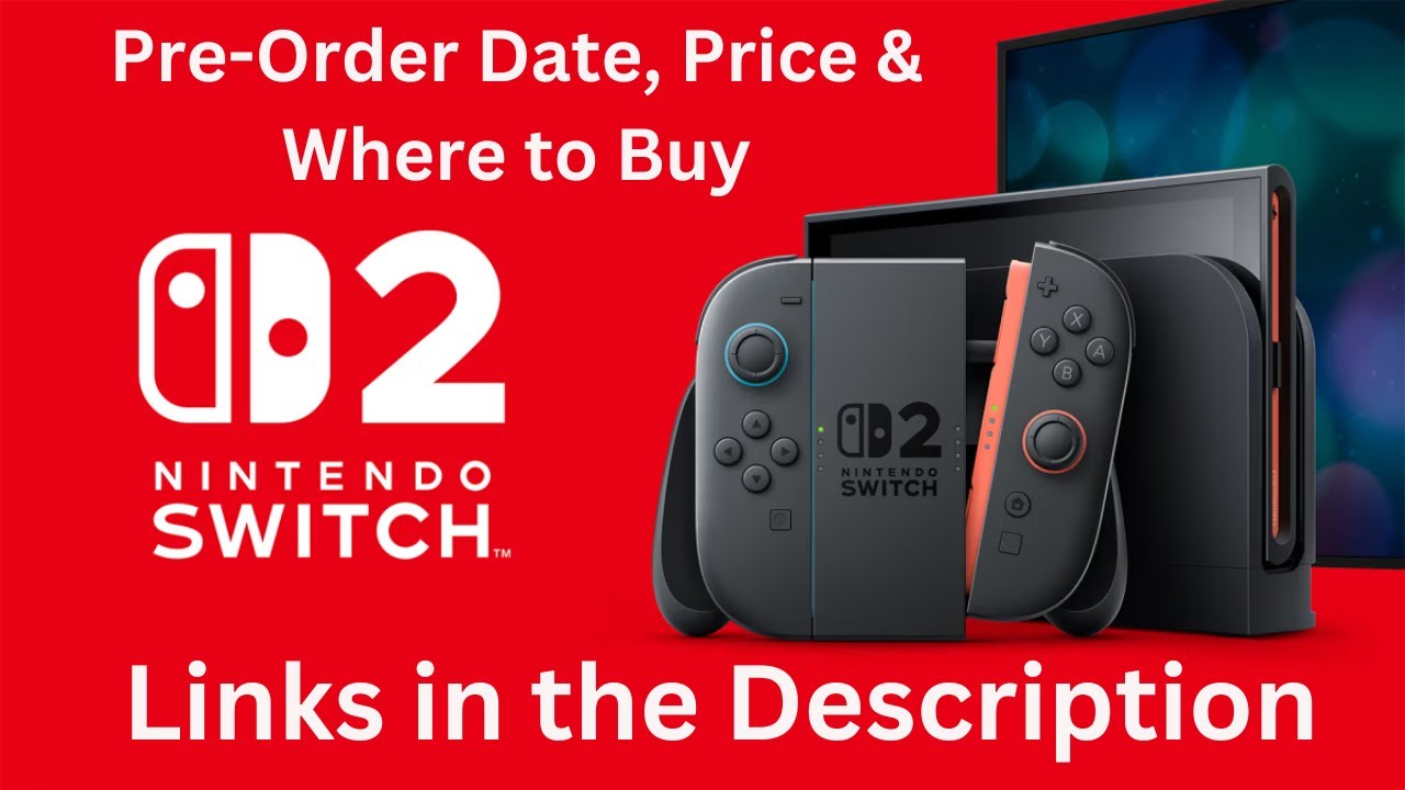 Nintendo Switch 2 Pre Order Date Price Where To Buy Youtube