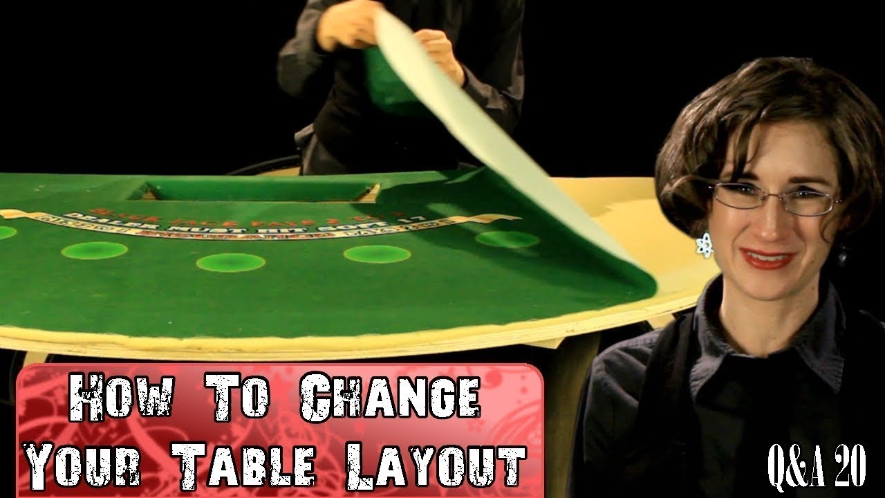 How To Change Your Casino Table Layout Youtube