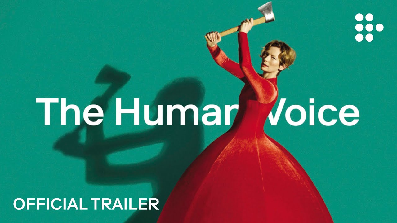 The Human Voice Official Trailer Now Showing On Mubi Youtube