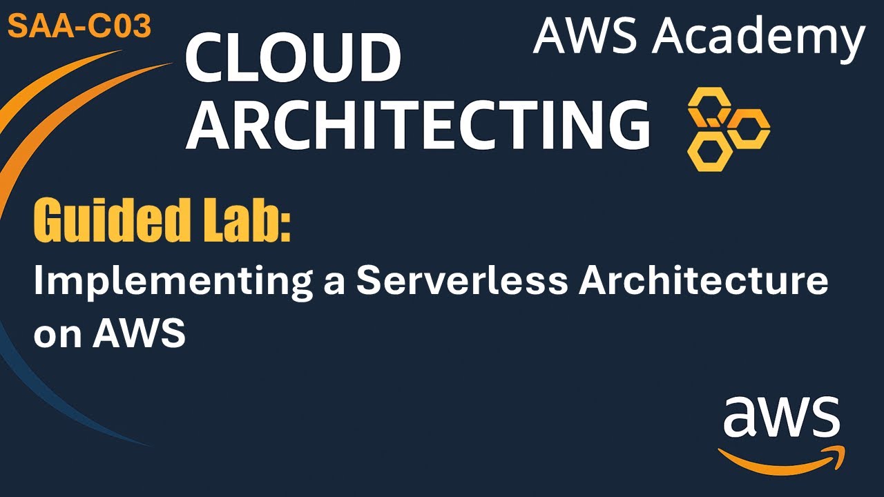 Guided Lab Implementing A Serverless Architecture On Aws Aws Cloud