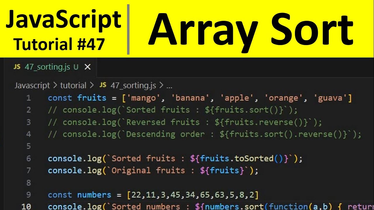 Javascript Tutorial 47 Array Sort In Javascript Programming For