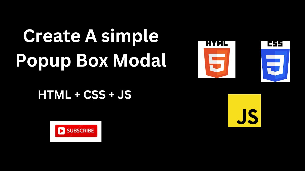 How To Create A Simple Popup Box Modal Html Css Js Youtube