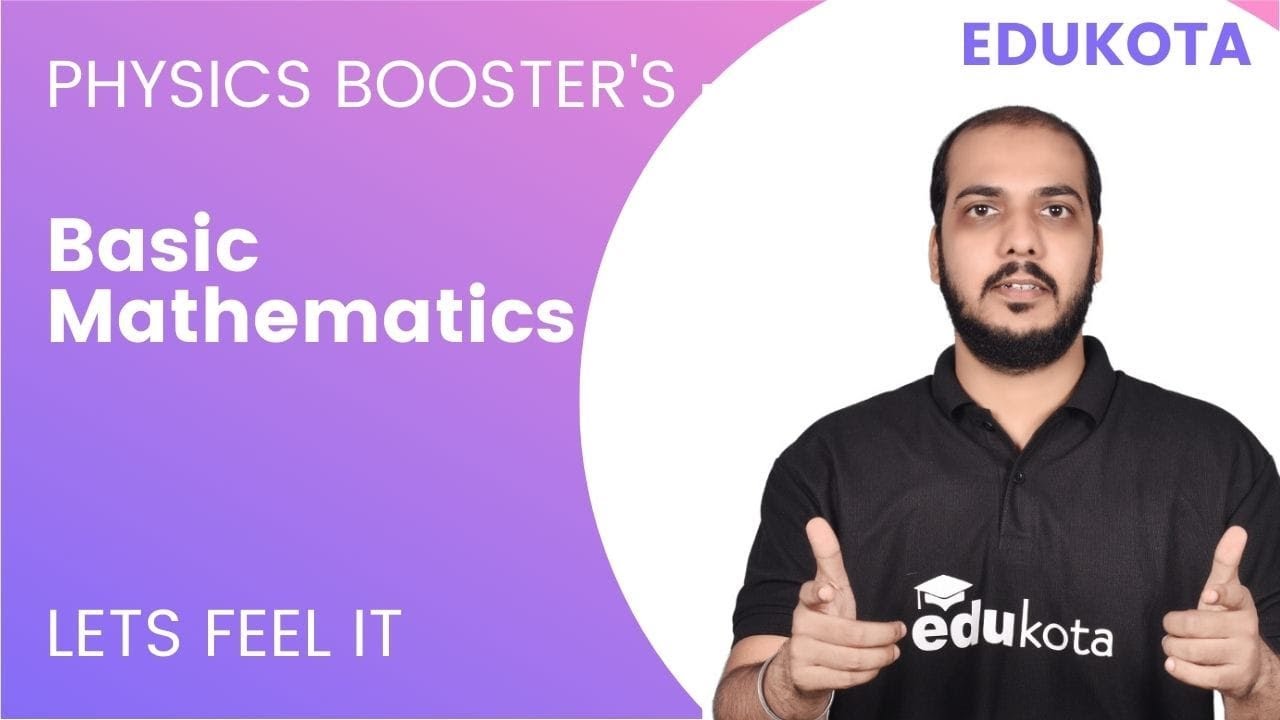 Basic Mathematics Class 11 Physics Youtube