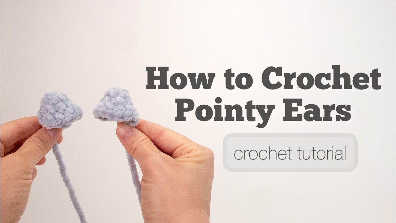 How To Crochet Pointy Ears For Your Amigurumi Cat Or Bat Youtube