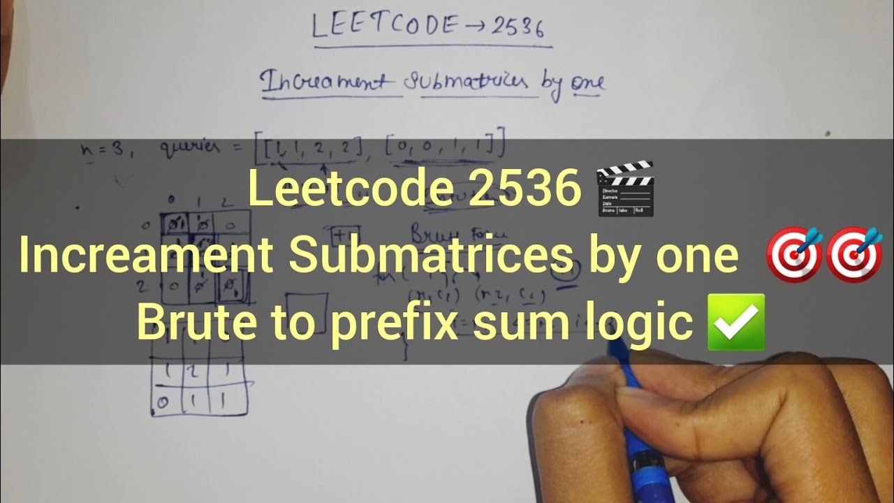 Leetcode 2536 рџ ґ Increment Submatrices By One Dcc Prefix Sum