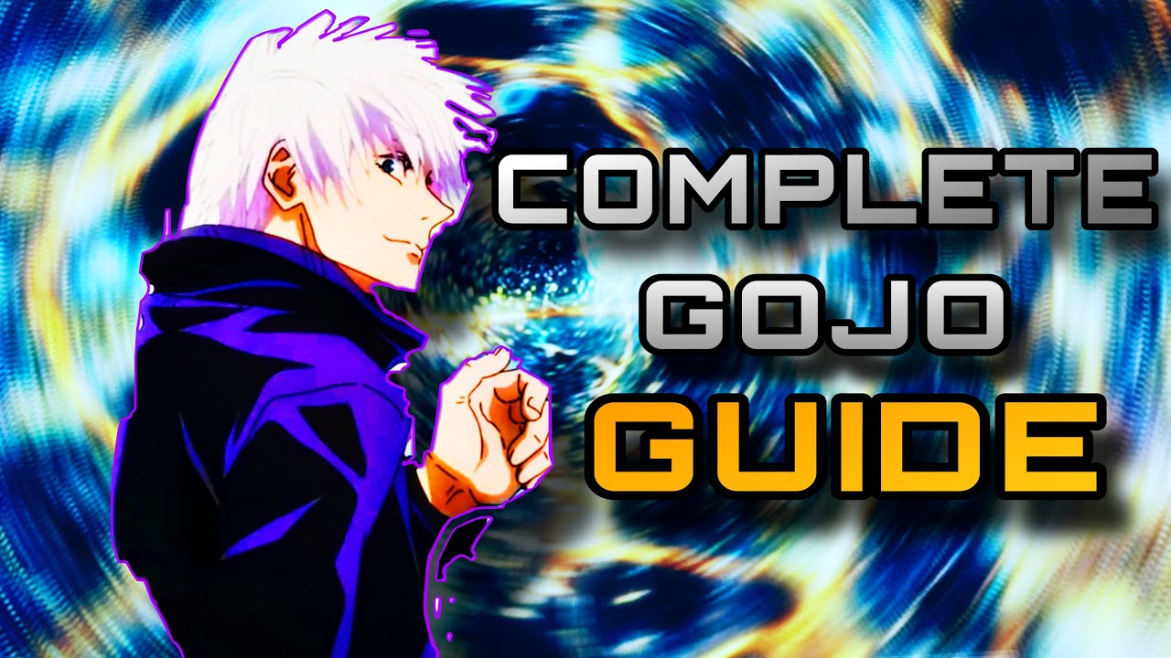 Complete Gojo Guide L Jujustu Kaisen Cursed Clash Youtube