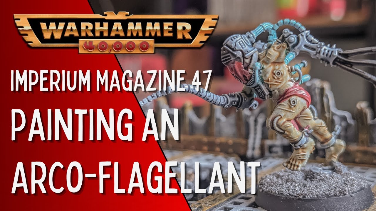 Warhammer 40k Imperium Magazine Issue 47 Painting An Arco Flagellant