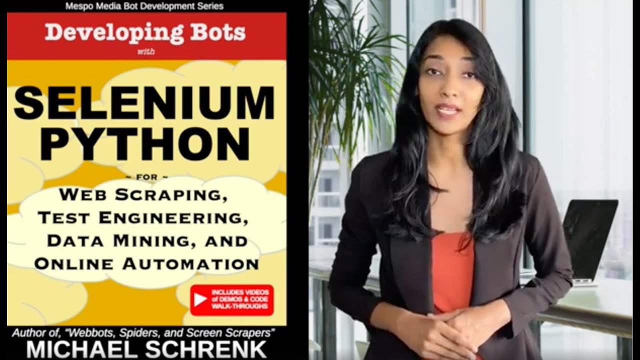 Interview Author Of Developing Bots With Selenium Python Youtube