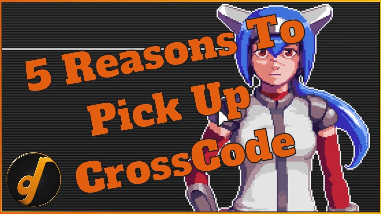 5 Reasons To Pick Up Crosscode September 2018 Youtube