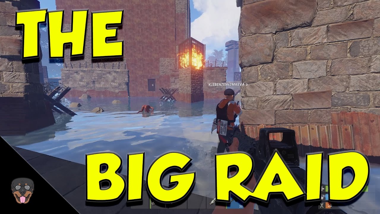 Rust The Big Raid Youtube