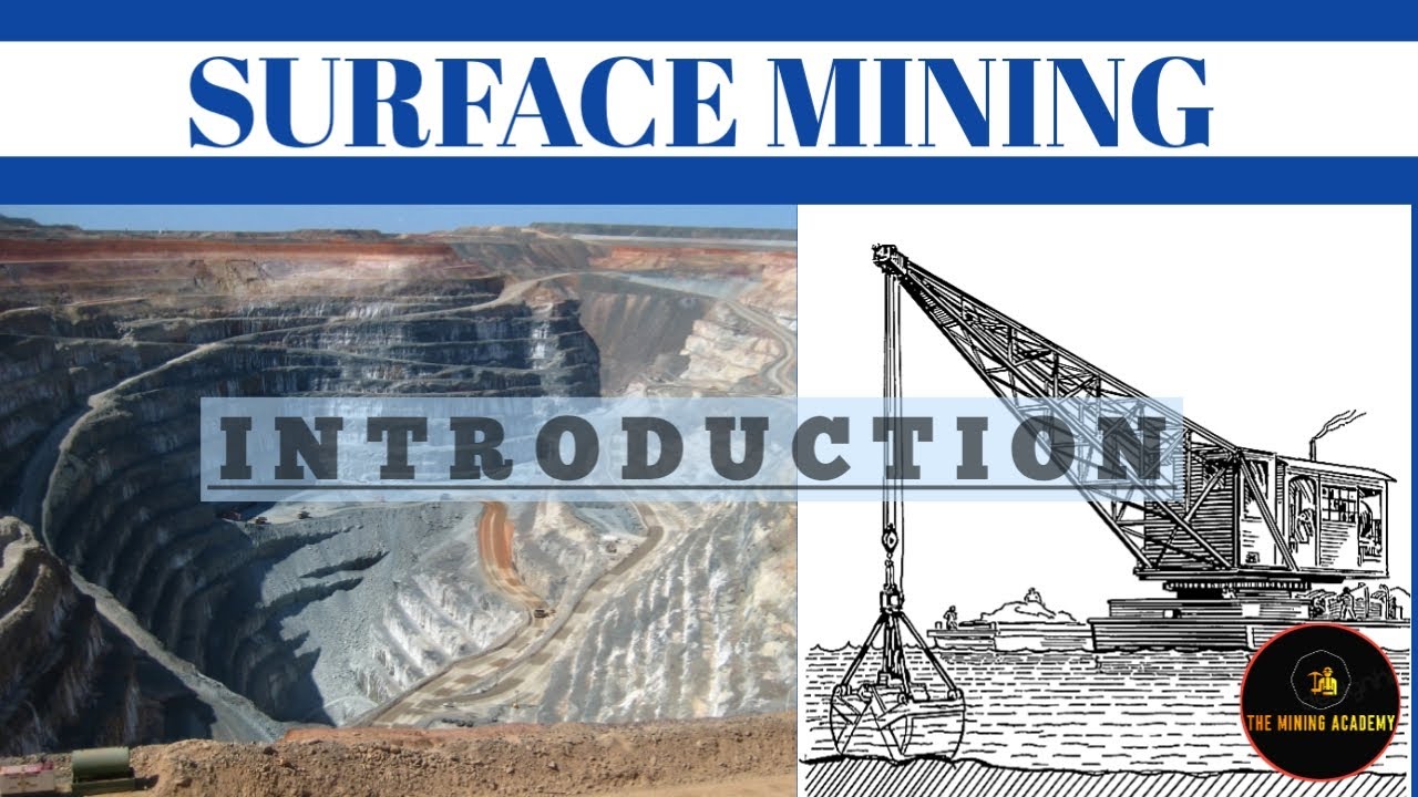 Surface Mining 1 1 Introduction Youtube