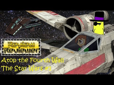 Review Reviewer Atop The Fourth Wall The Star Wars 1 Youtube
