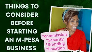 Tip Things To Consider Before Starting An M Pesa Business Mpesa Agent ...