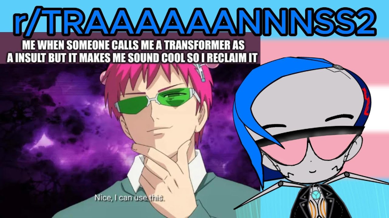 R Traaaaaannnnssss2 Memes Youtube