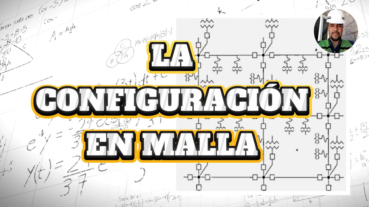 La Configuración En Malla De Las Redes Eléctricas De Distribución En
