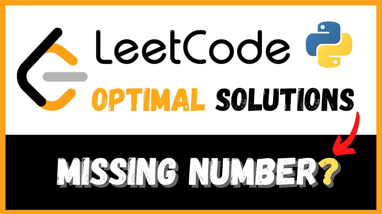 Missing Number Leetcode Solutions 268 Python Youtube