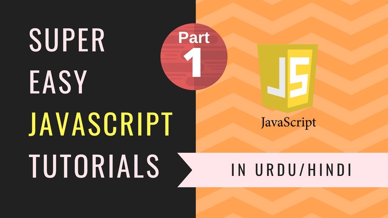 Javascript Tutorials In Hindi Urdu Intro Part 1 Youtube