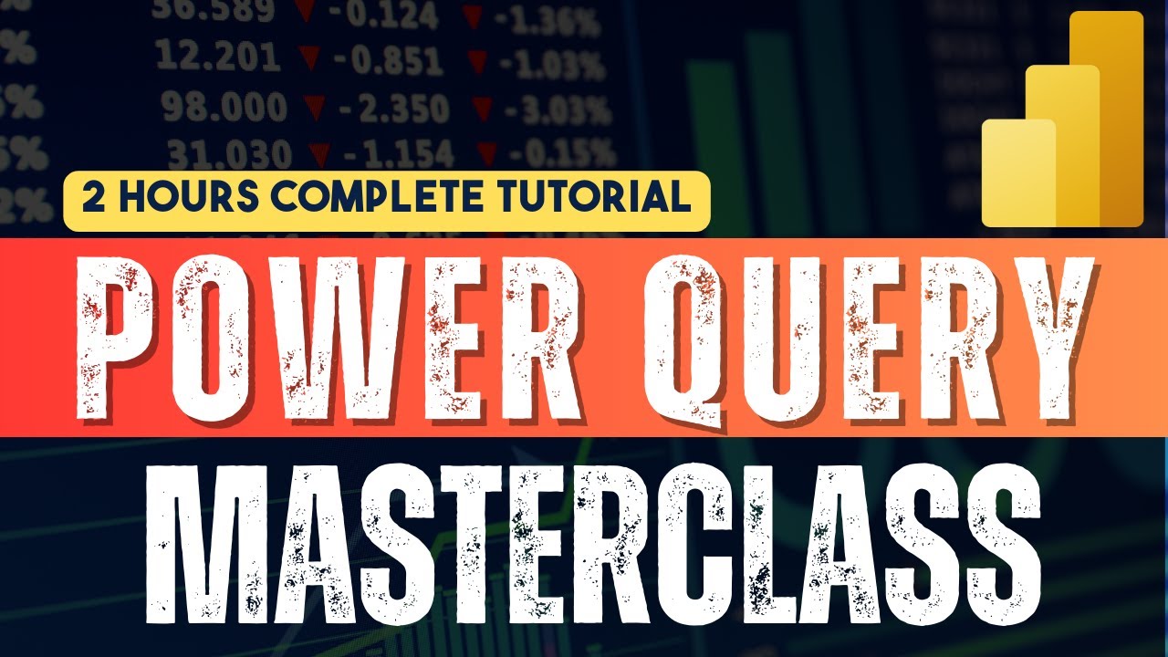 Power Query Tutorial Beginner To Advanced Full Course Youtube