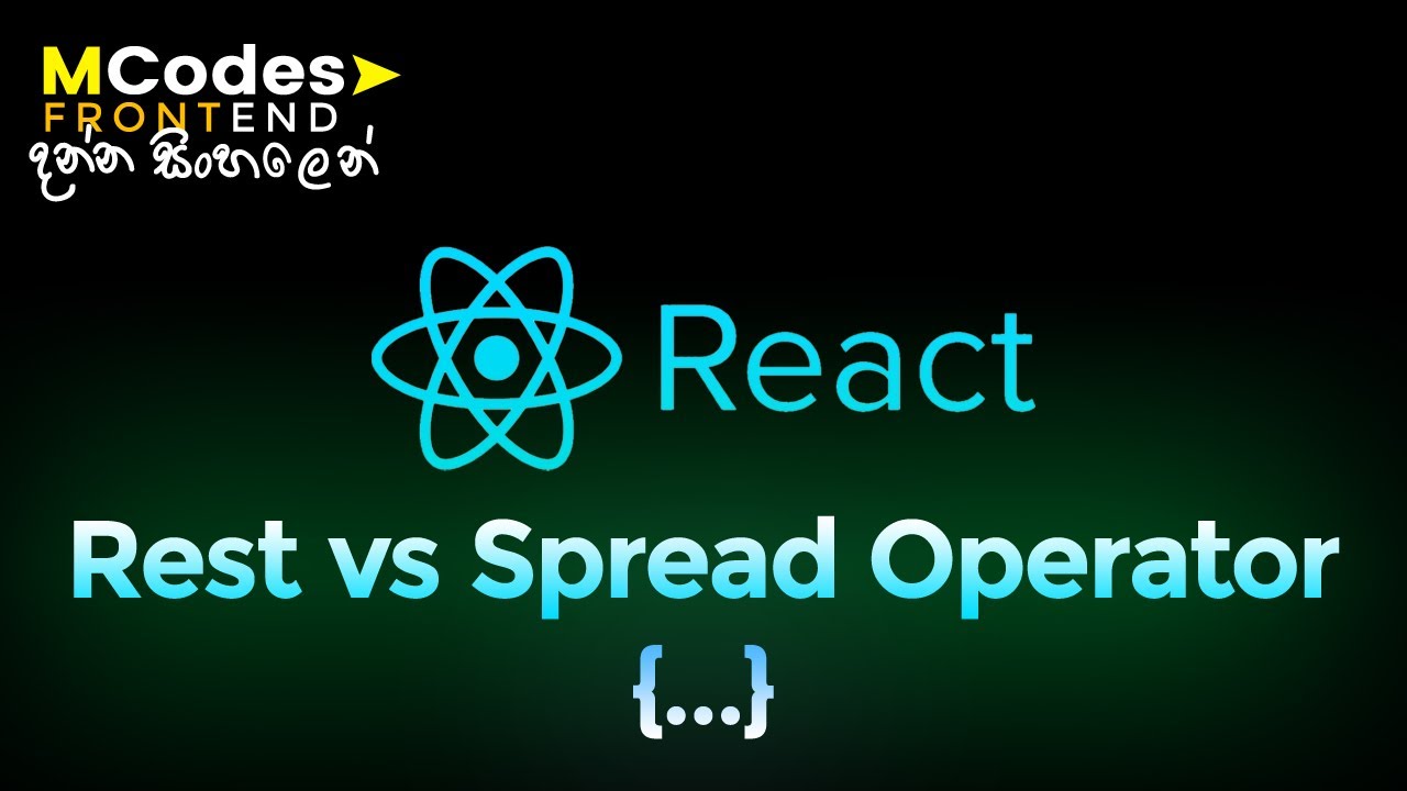 React Js Tutorial Javascript Rest Vs Spread Operator Youtube