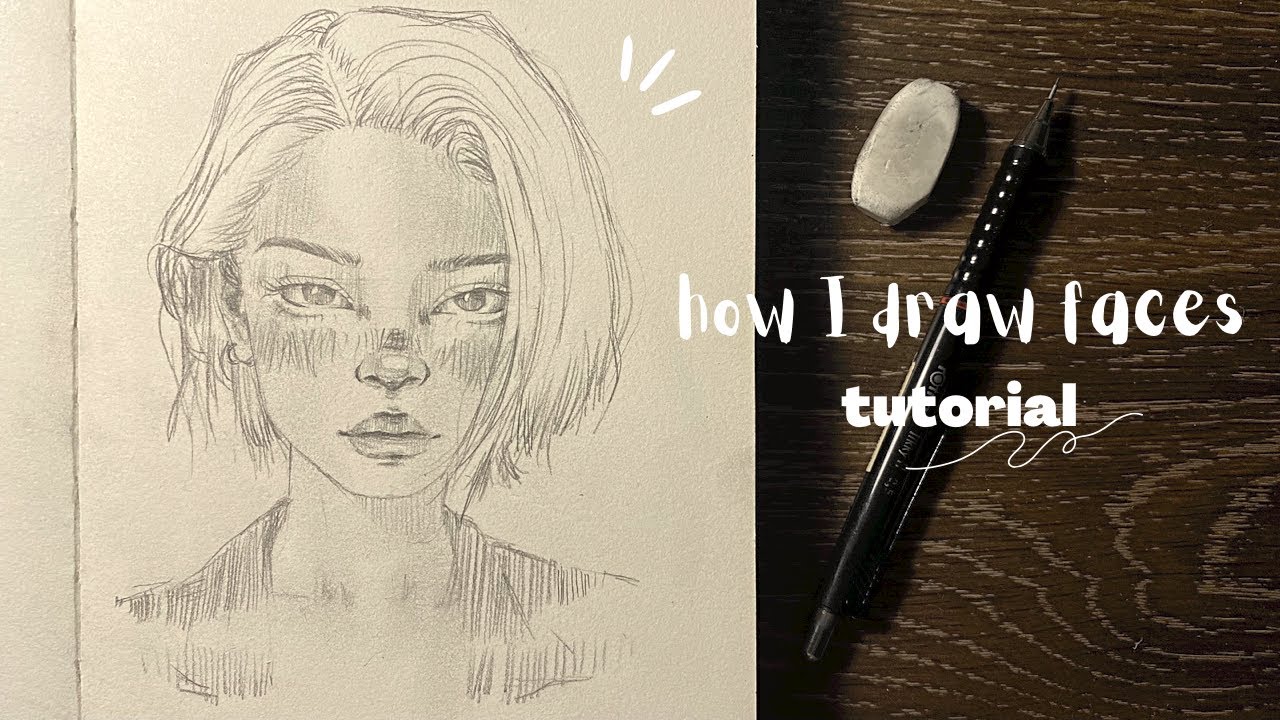 How I Draw Faces Tutorial Youtube