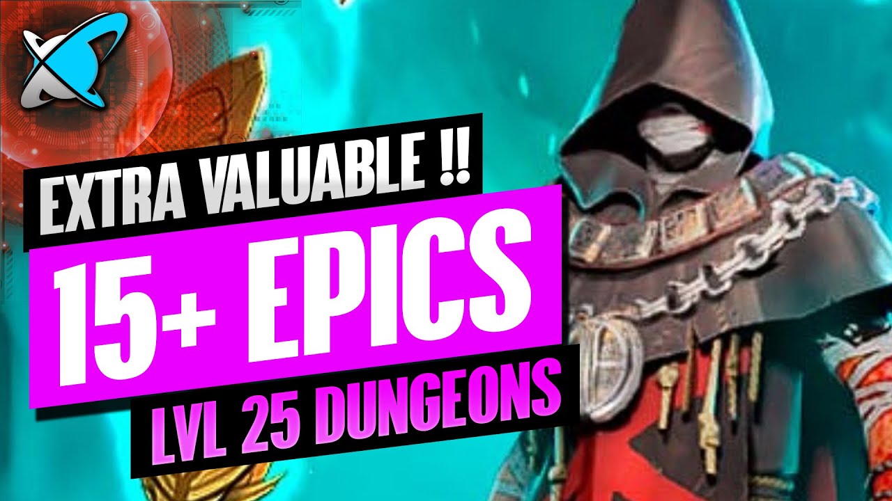 15 Epic Extra Valuable Champions Best Epics For Lvl 25 Dungeons