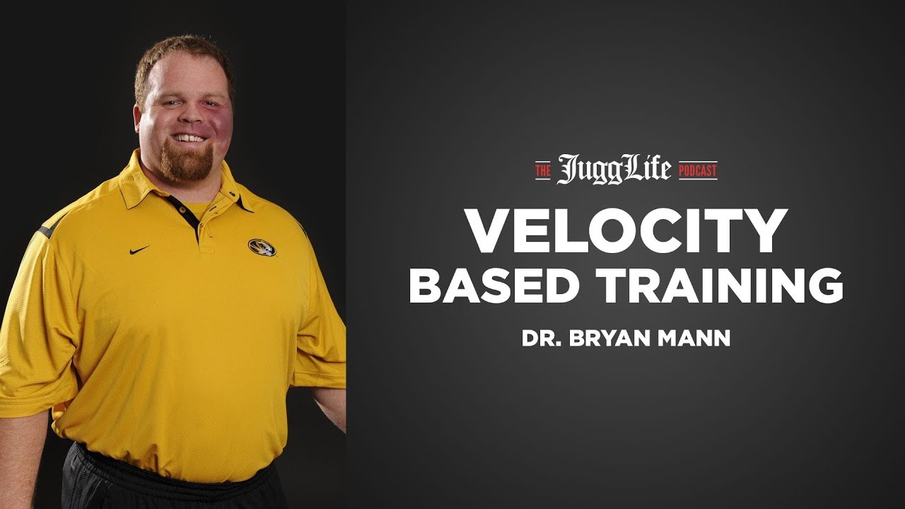The Jugglife Velocity Based Training Dr Bryan Mann Youtube
