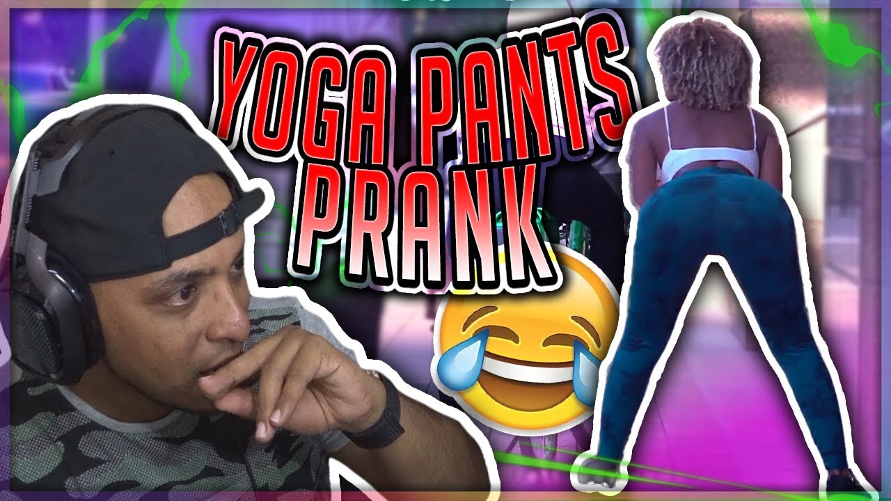 Prettyboyfredo Yoga Pants Prank Reaction Video Funny Youtube