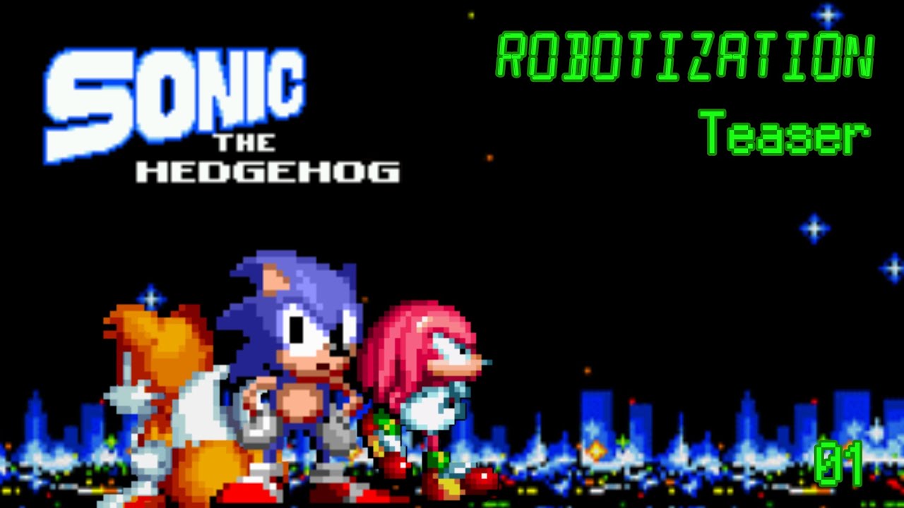 Sonic Robotization Teaser Youtube