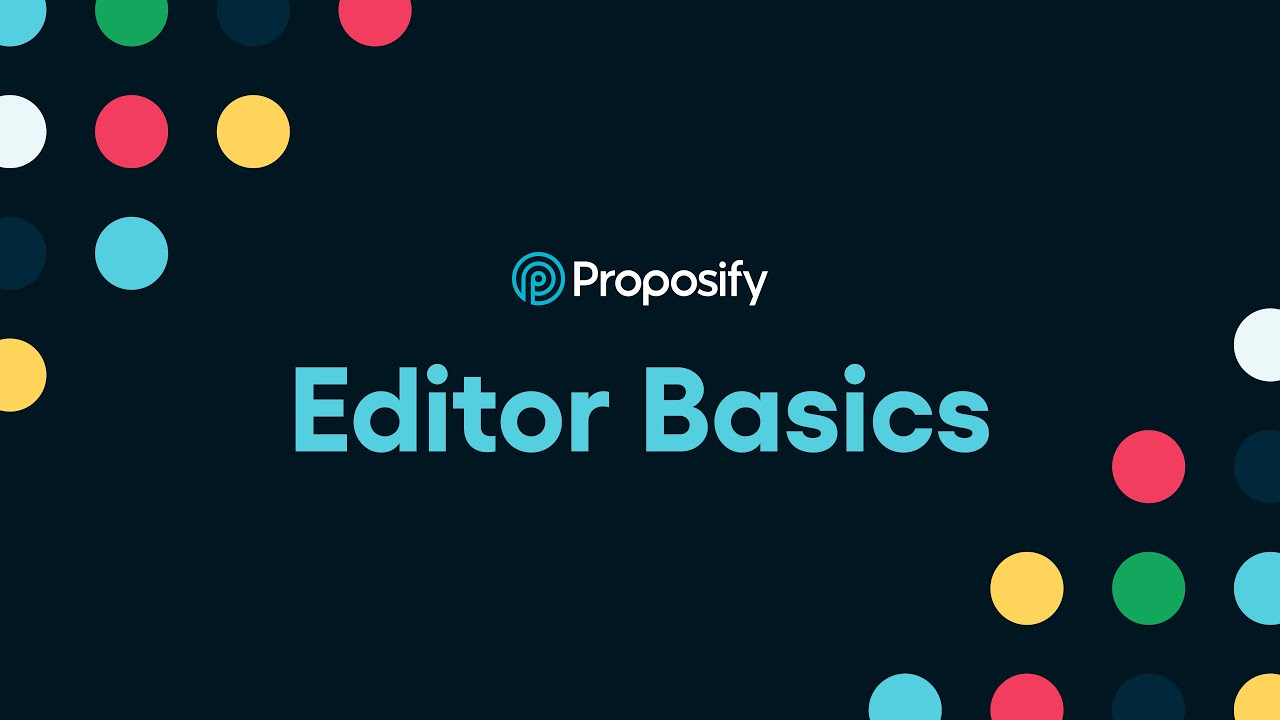 Editor Basics Proposify Youtube