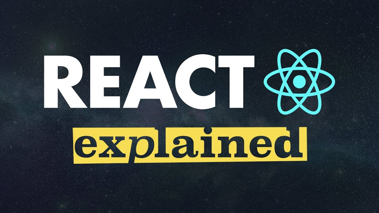 React Explained Youtube