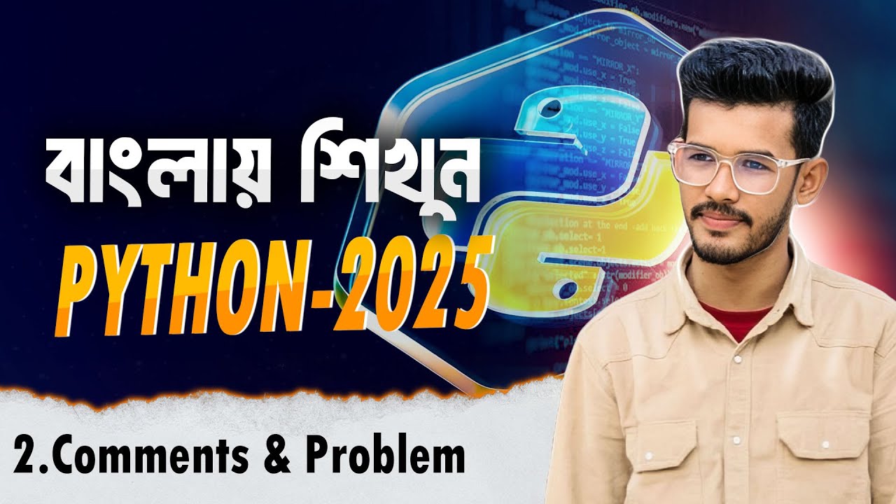 Lecture 2 Python For Beginners In Bangla Comments Problem Solving
