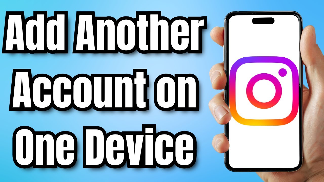 How To Add Another Instagram Account On One Device Youtube