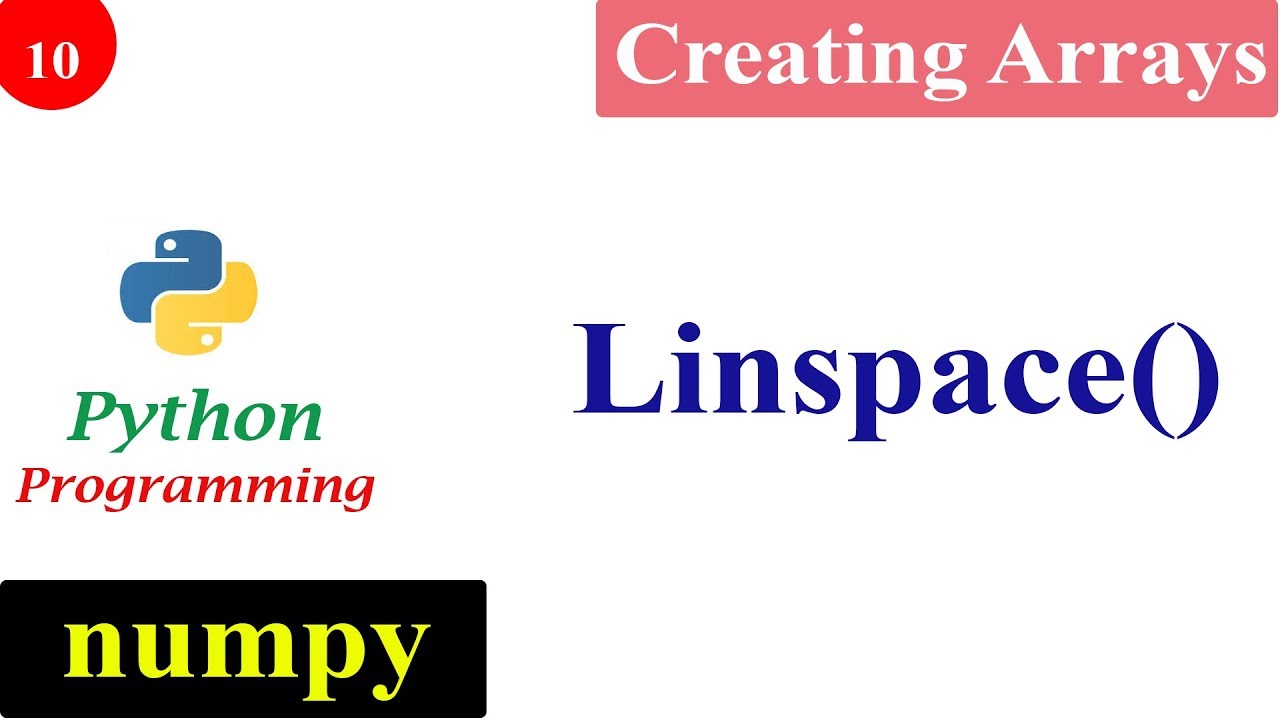 Numpy Linspace Function Creating Numpy Arrays Python Tutorials
