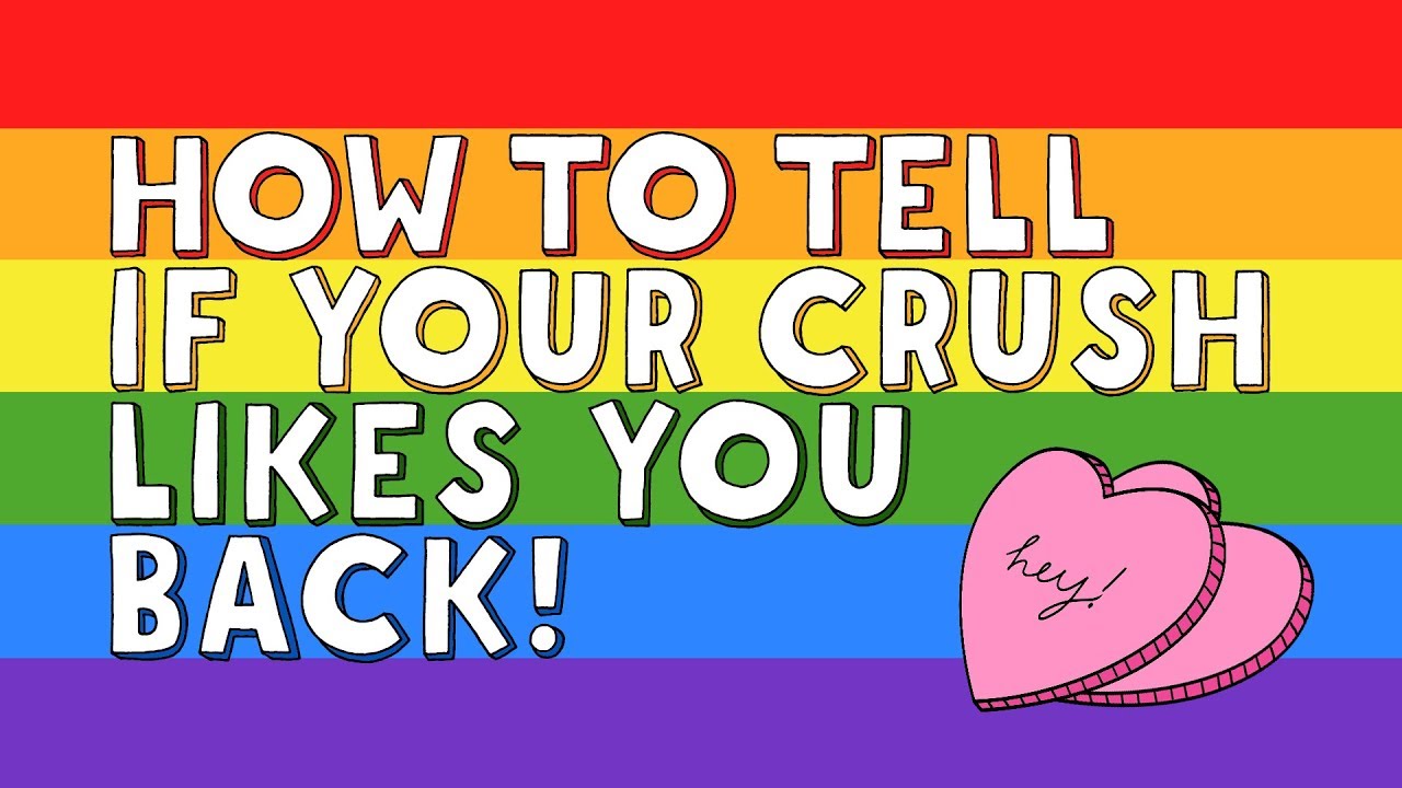6 Signs Your Crush Likes You Back Youtube