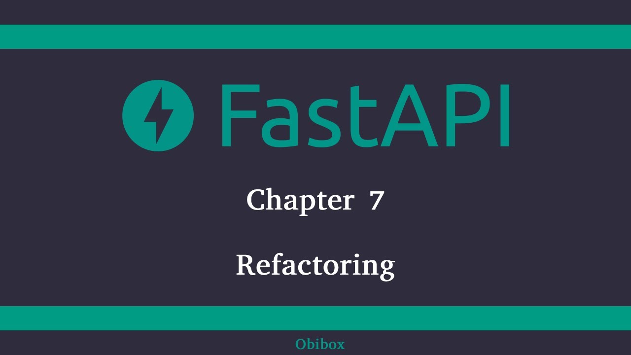 7 Fastapi Python Tutorial Refactoring Youtube