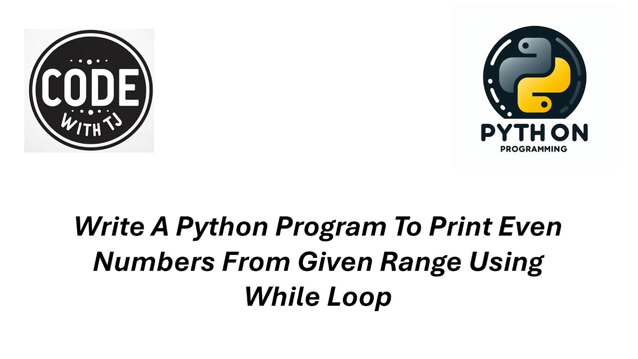 Write A Python Program To Print Even Numbers From Given Range Using