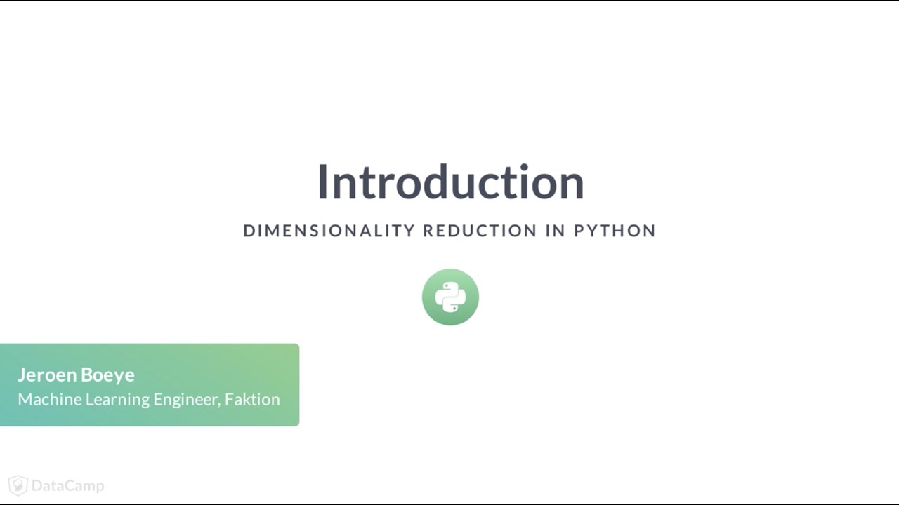 Python Tutorial Dimensionality Reduction In Python Intro Youtube