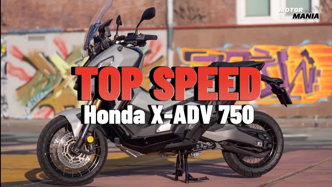 Top Speed Honda X Adv 750 Motor Mania Youtube