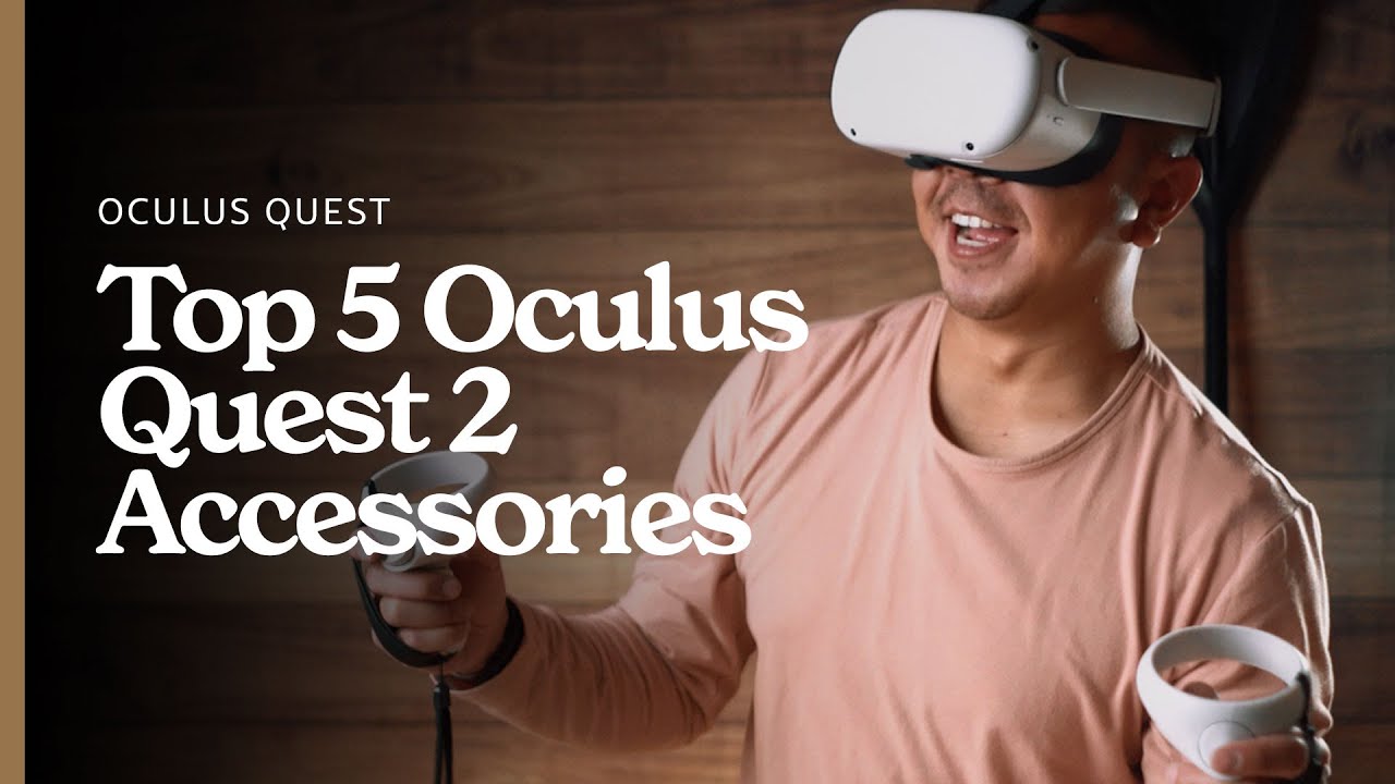 Top 5 Oculus Quest 2 Accessories Youtube