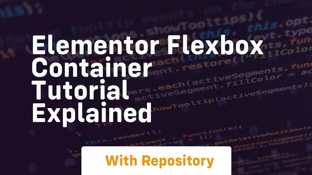 Elementor Flexbox Container Tutorial Explained Youtube