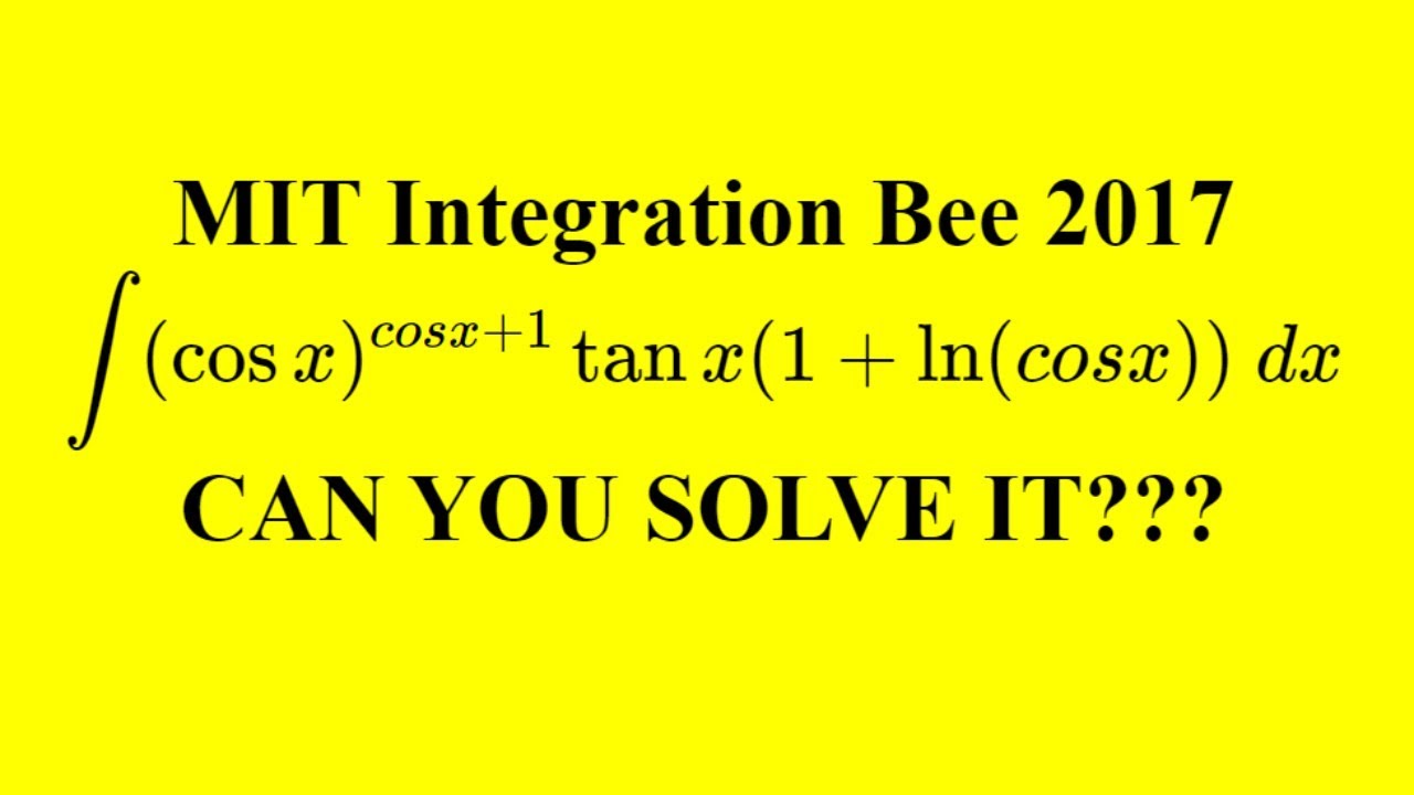 Mit Integration Bee 2017 20 Youtube