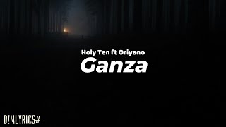 Holy Ten Ft Oriyano Ganza Lyrics D Mlyrics Mp3 Music & Mp4 video downloads