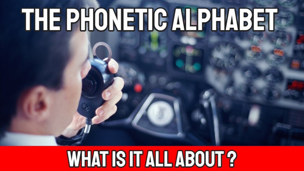 The Pilot S Alphabet Mastering Aviation Language And The Phonetic