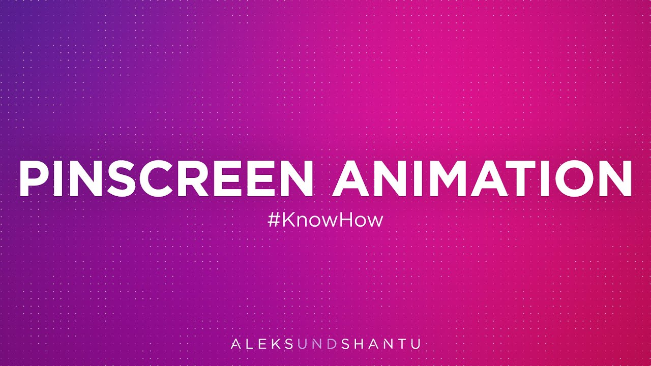 Knowhow Pinscreen Animation Youtube