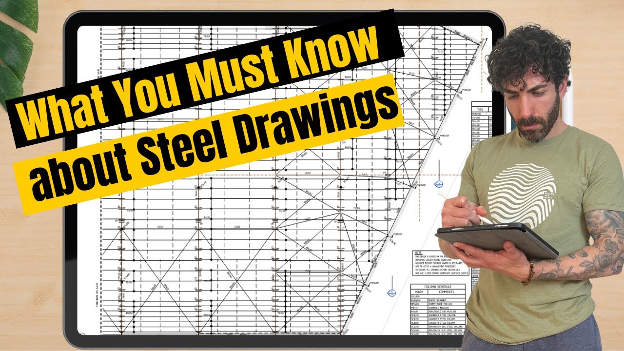 How To Read Structural Steel Drawings Youtube