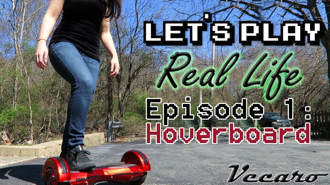 Let S Play Real Life Ep 1 Hoverboard Vecaro Youtube