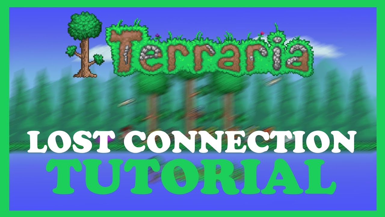 Terraria How To Fix Connection Issues Complete Tutorial 2022 Youtube